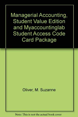 Managerial Accounting + Myaccountinglab Student Access Code Card ...