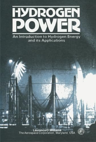 Hydrogen Power: An Introduction to Hydrogen Energy and Its Applications ...