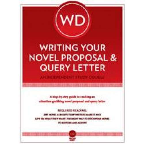 Writing Your Query Letter & Novel Proposal Independent Study Workshop ...
