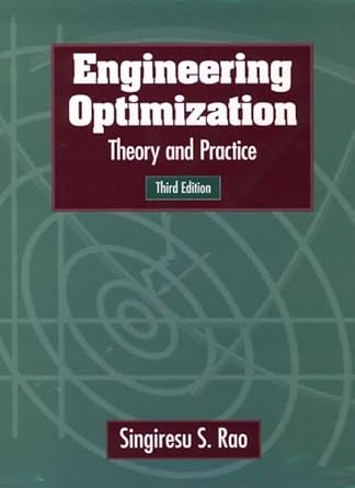 Engineering Optimization: Theory and Practice, 3rd Edition: Rao ...