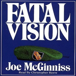 Fatal Vision Book club edition by McGinniss, Joe (1983) Hardcover: Joe ...