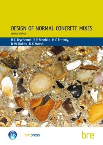 Design of Normal Concrete Mixes: (BR 331) (Ci/Sfb): Teychenne, D.C ...