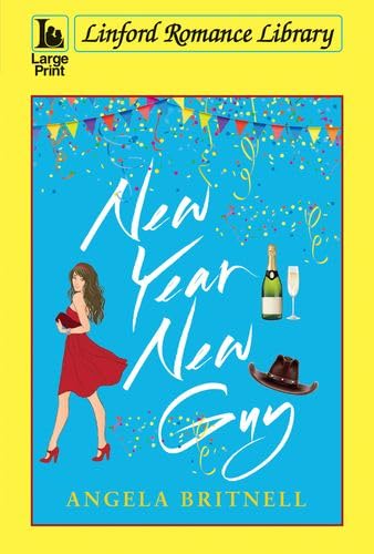 New Year, New Guy: Amazon.co.uk: Britnell, Angela: 9781444846850: Books