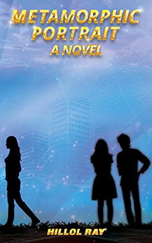 Metamorphic Portrait eBook : Ray, Hillol: Amazon.in: Kindle Store