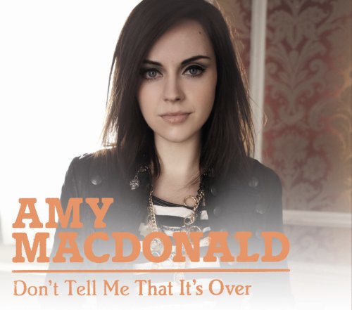 Don't Tell Me That It's Over (Com j-Card Version) von Amy Macdonald bei Amazon Music - Amazon.de