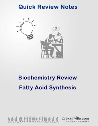 Amazon.com: Fatty Acid Synthesis - Biochemistry Quick Review (Quick ...