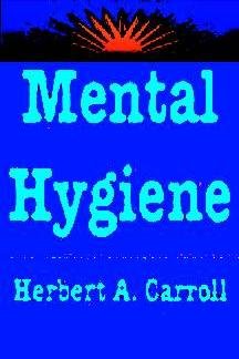 Mental Hygiene: The Dynamics of Adjustment: 9780135763148: Amazon.com ...