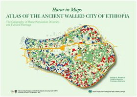 Harar in maps. Atlas of the ancient walled city of Ethiopia. The ...