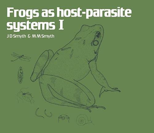 Frogs as Host-parasite Systems: An Introduction to Parasitology Through ...