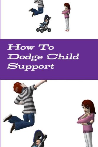 How To Dodge Child Support (Men's Corner) eBook : Summers, Oak: Amazon ...