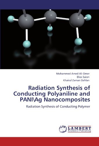 Radiation Synthesis of Conducting Polyaniline and PANIAg Nanocomposites ...