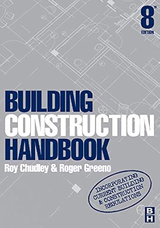 Building Construction Handbook: Amazon.co.uk: Chudley, Roy, Greeno ...