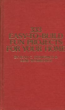 333 Easy-To-Build Fun Projects for Your... book by Jean Stoneback