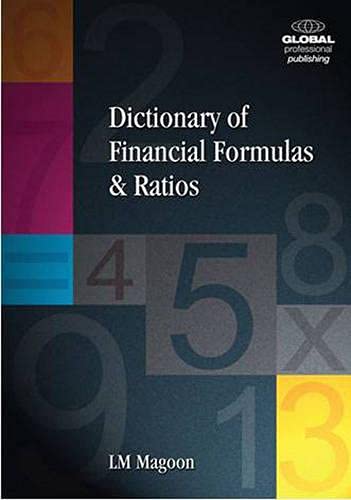 Dictionary of Financial Formulas and Ratios: Magoon, Linda M ...