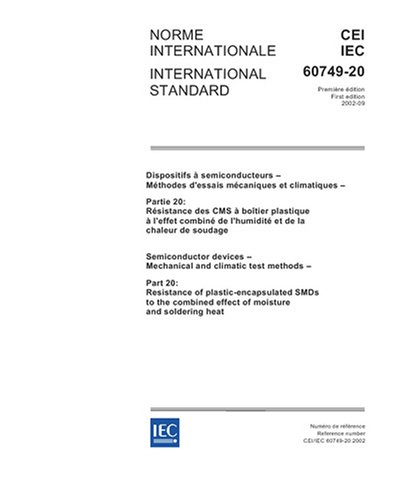 IEC 60749-20 Ed. 1.0 b:2002, Semiconductor devices - Mechanical and ...