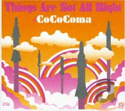 COCOCOMA - Things Are Not All Right - Amazon.com Music