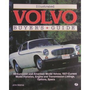 Amazon.com: Illustrated Volvo Buyer's Guide: All European and American ...