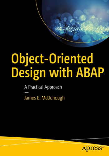 Object-Oriented Design with ABAP: A Practical Approach eBook : McDonough, James E.: Amazon.in ...