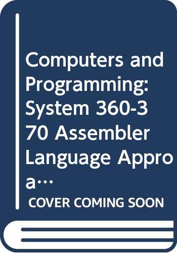 Computers and programming;: A system 360-370 assembler language approach: Hannula, Reino ...