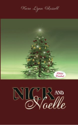 Nick and Noelle: Kara Lynn Russell: 9781601541574: Amazon.com: Books