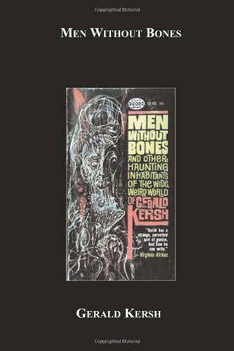 Men Without Bones: Gerald Kersh: 9781596545229: Amazon.com: Books
