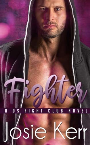 Fighter (DS Fight Club) : Kerr, Josie: Amazon.in: Books