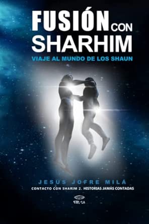 Amazon.com: Fusión con Sharhim: Viaje al mundo de los Shaun (Spanish ...