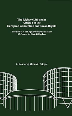 Amazon.co.jp: The Right to Life Under Article 2 of the European ...