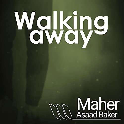 Amazon Music Unlimited - Maher Asaad Baker 『Walking away』