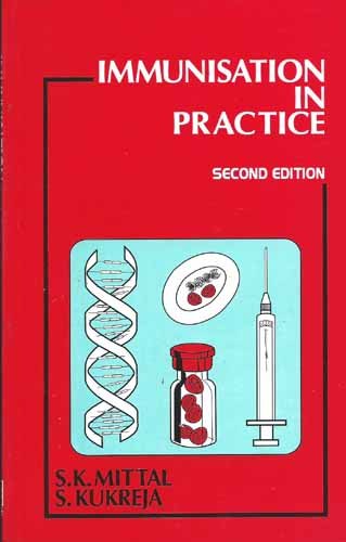 Immunization in Practice: Mittal S.K.: 9788123909820: Amazon.com: Books