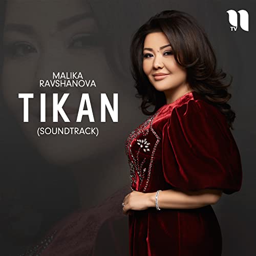 Play Tikan (soundtrack) by Malika Ravshanova on Amazon Music Unlimited ...