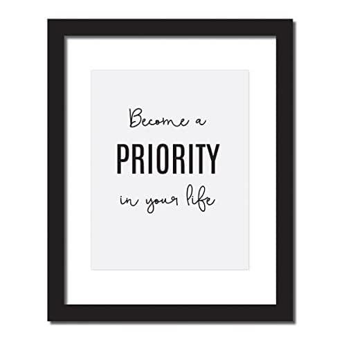 Amazon.com: 'Become a Priority In Your Life' Inspirational Quote Print ...