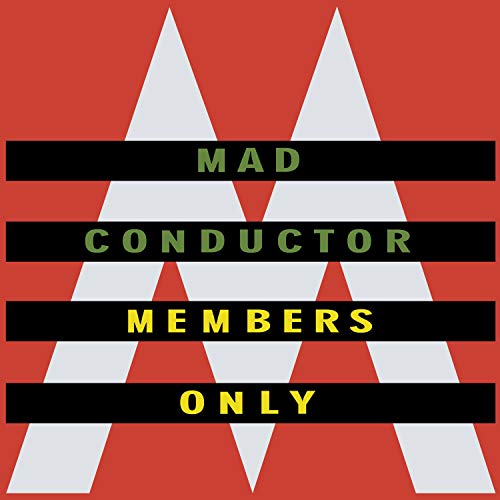 Members Only by The Mad Conductor on Amazon Music - Amazon.com