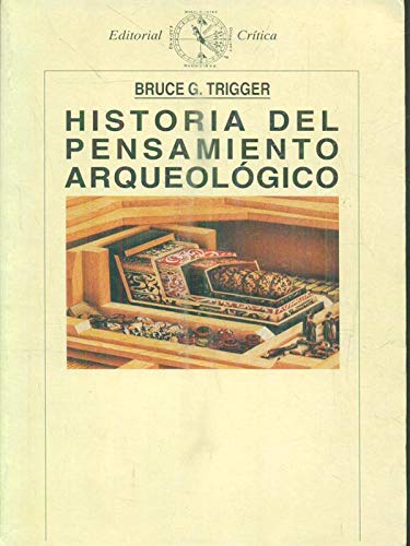 Amazon.com: Historia del pensamiento arqueológico: 9788474235302: Bruce ...