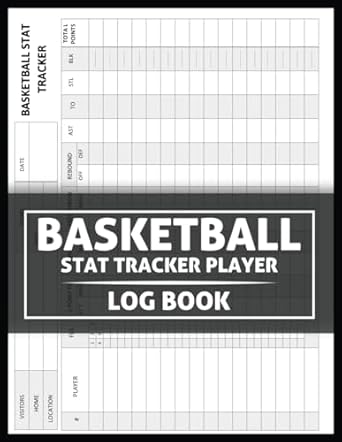 Basketball Stat Tracker Player Log Book: Basketball Stats Book ...