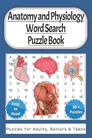 Anatomy & Physiology Word Search Puzzle Book: Easy to Read Print about ...