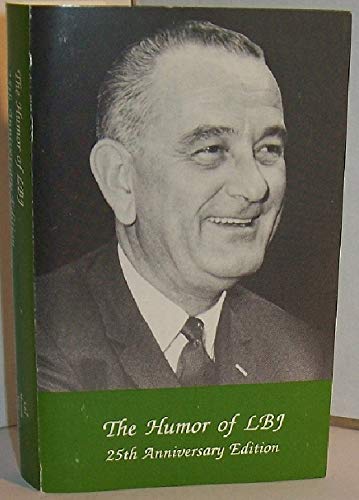 Amazon.com: The Humor of LBJ, 25th Anniversary Edition: Lyndon B ...