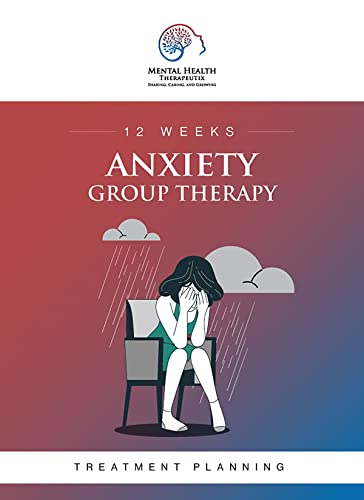 Conquering Anxiety Together A 12 Week Comprehensive Group Therapy conquering-anxiety-together-a-12-week-comprehensive-group-therapy