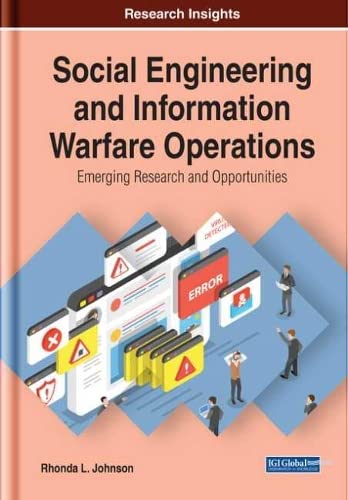 Buy Social Engineering and Information Warfare Operations: Emerging ...