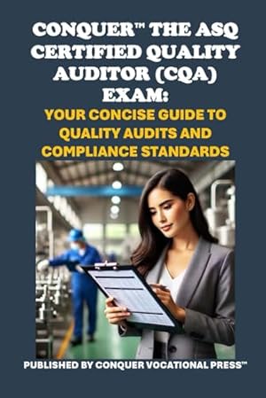 The ASQ Certified Quality Auditor Handbook: Coleman, Lance B ...