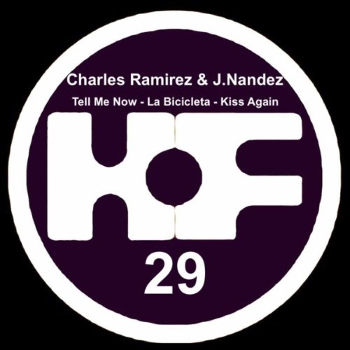 Amazon.com: Tell Me Now : Charles Ramirez and J. Nandez: Digital Music