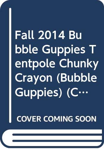 Buy Fall 2014 Bubble Guppies Tentpole Chunky Crayon (Bubble Guppies ...
