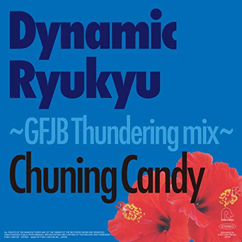 Dynamic Ryukyu (GFJB Thundering Mix) de Chuning Candy en Amazon Music ...