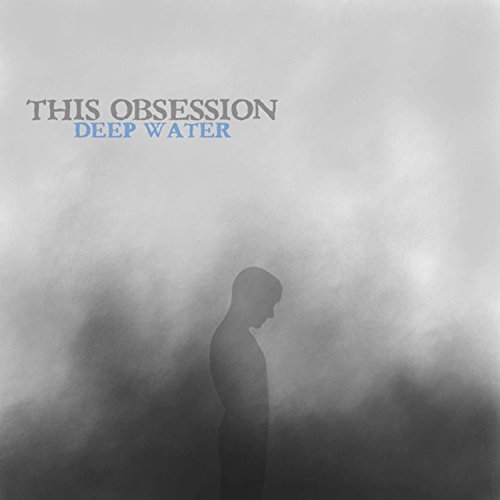 Play Deep Water by This Obsession on Amazon Music