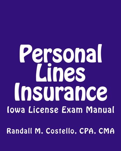 Amazon.com: Personal Lines Insurance: Iowa License Exam Manual ...