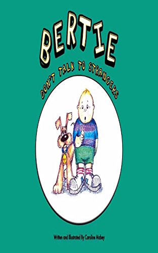 Amazon.com: Bertie Dont Talk to Strangers eBook : Mabey, Caroline ...
