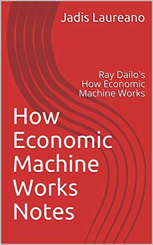 Amazon.com: How Economic Machine Works Notes : Ray Dailo's How Economic ...