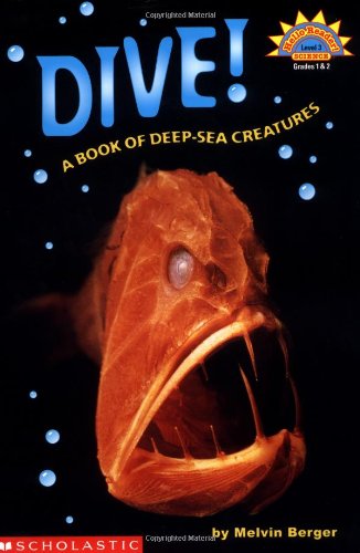 Dive! A Book Of Deep Sea Creatures (level 3) (Hello Reader, Science ...