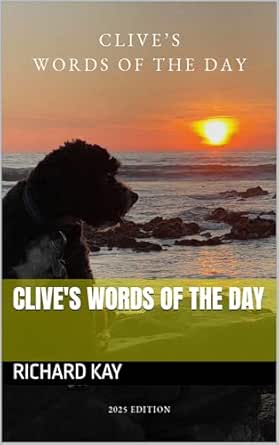 Clive's Words of The Day - Kindle edition by Kay, Richard. Self-Help ...