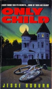 Only Child (An Avon Flare Book): Jesse Osburn: 9780380780433: Amazon ...